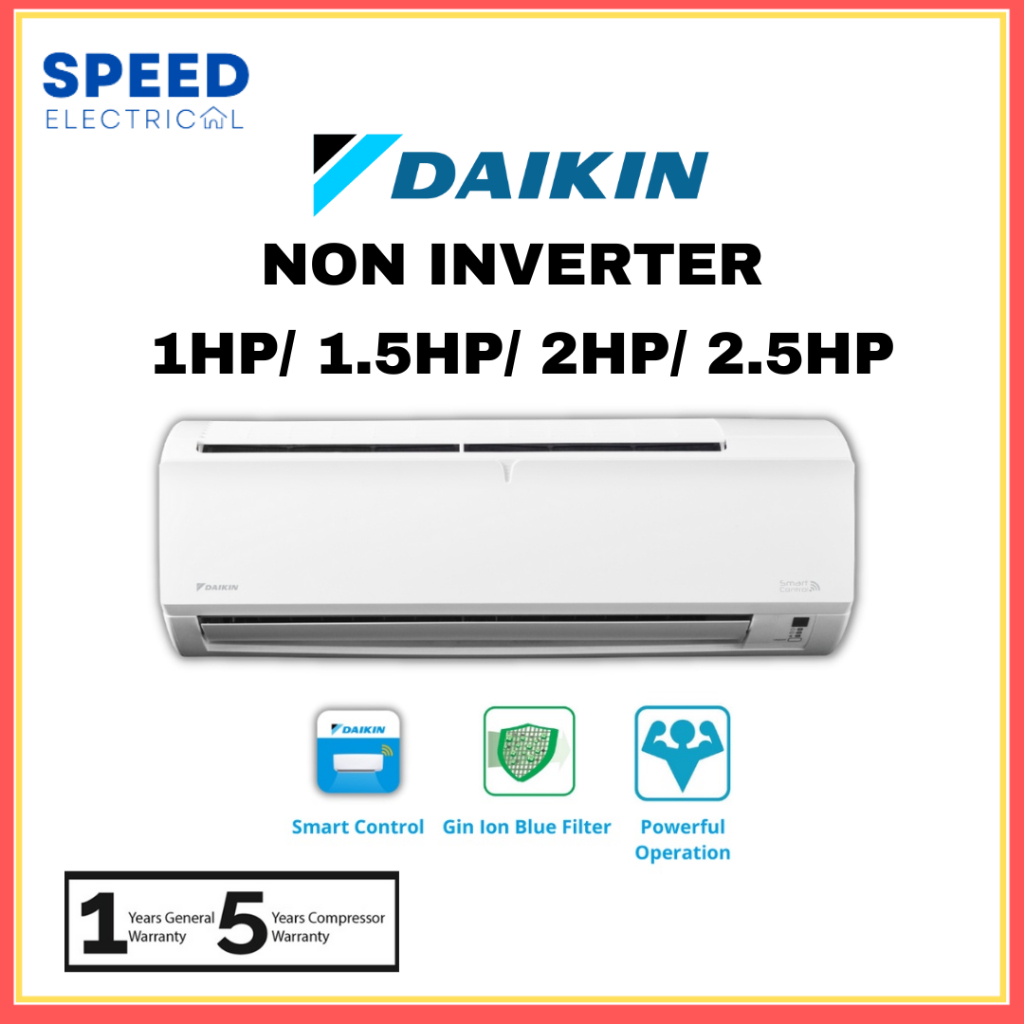 [SABAH ONLY] Daikin Non-Inverter R32 Air Conditioner 1HP/ 1.5HP/ 2HP/ 2 ...