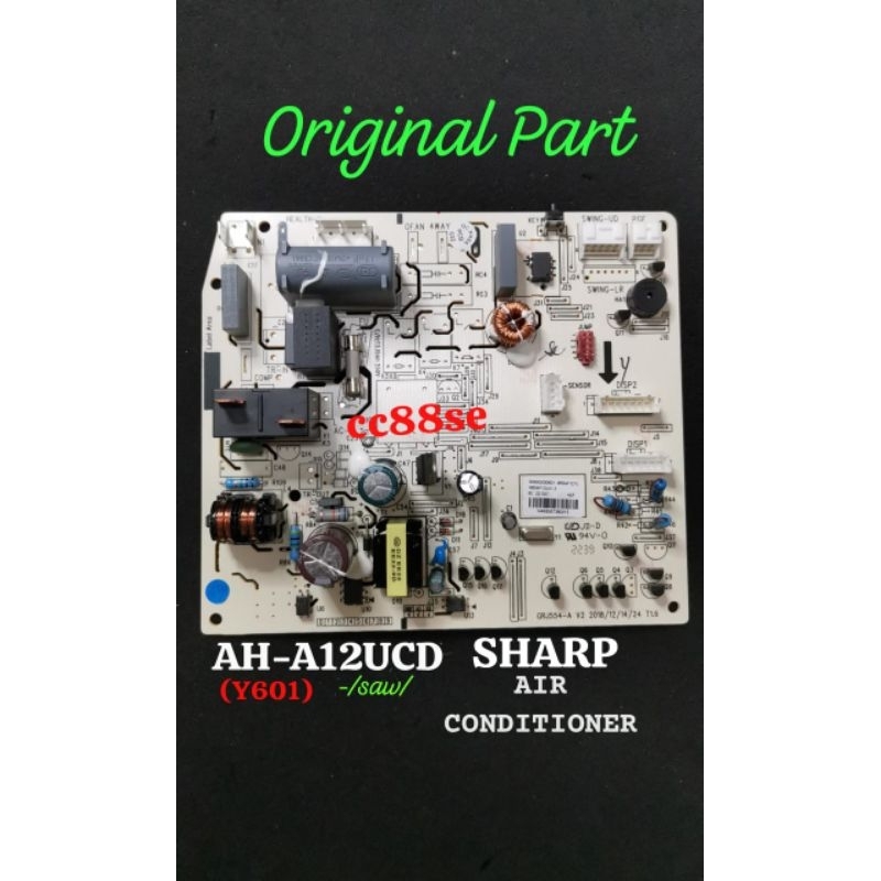 SHARP AIR CONDITIONER CONTROL BOARD UNIT MAIN BOARD PCB AH-A12UCD AHA12UCD (Y601) ORIGINAL PART ...