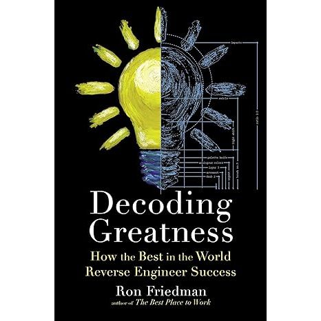 Decoding Greatness: How the Best in the World Reverse Engineer Success by Ron Friedman | Shopee ...