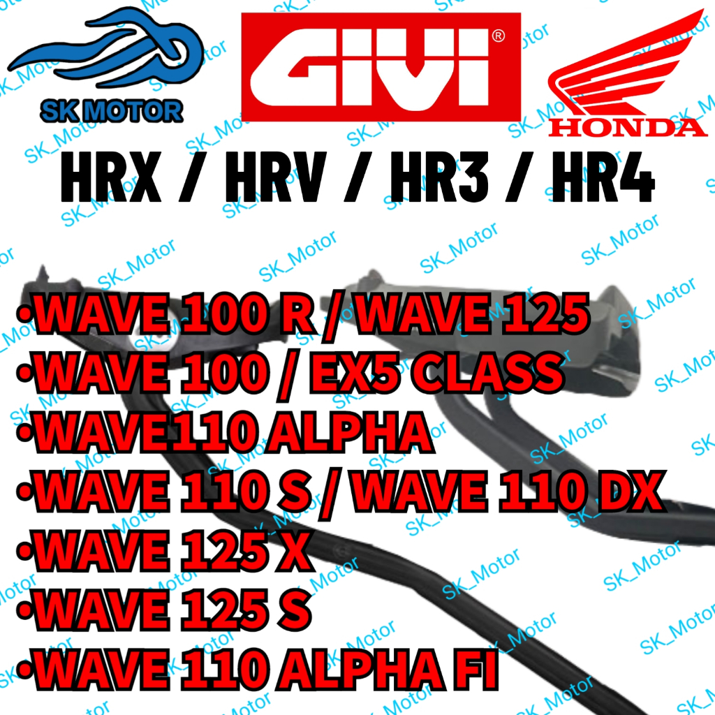 GIVI Honda EX5 CLASS WAVE 100 R WAVE 125 S X WAVE 110 DX S ALPHA Fi CX HR3 HRV Heavy Duty ...