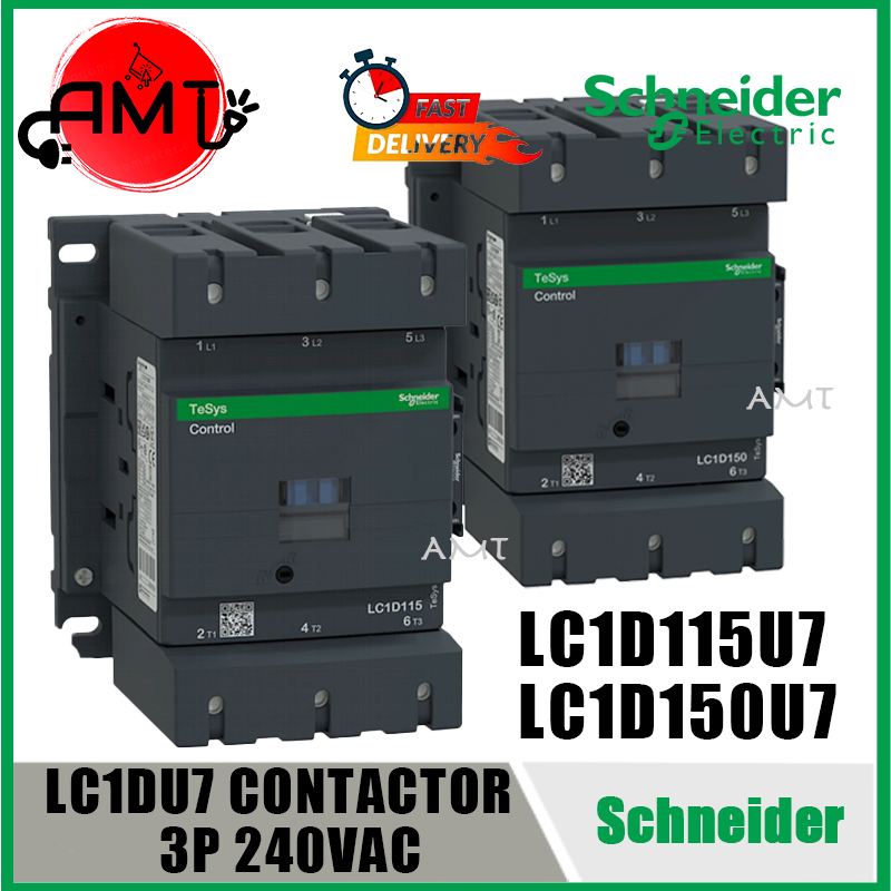 SCHNEIDER LC1DU7 SERIES LC1D115 150 3P CONTACTOR 240VAC | Shopee Malaysia