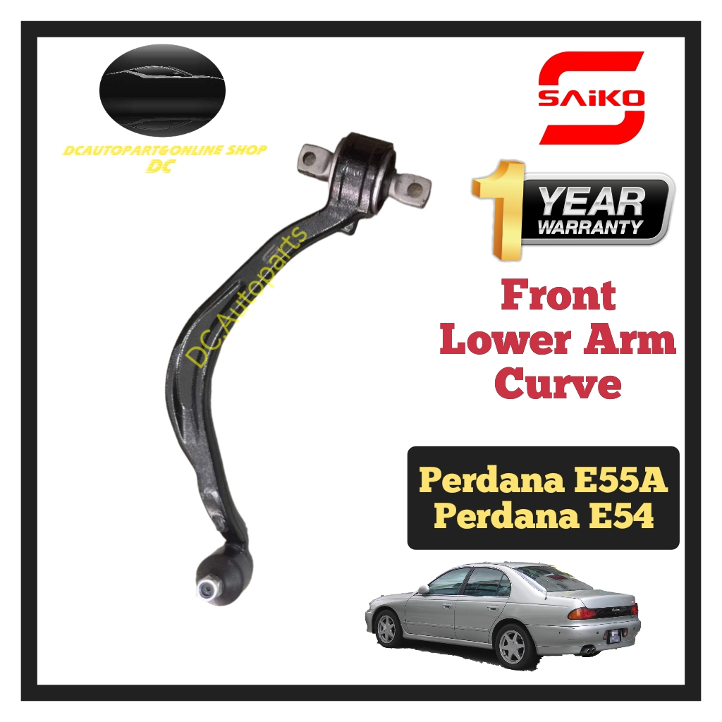 SAIKO CONTROL LOWER ARM CURVE CORNER PROTON PERDANA 2.0 E54A E55A FRONT ...