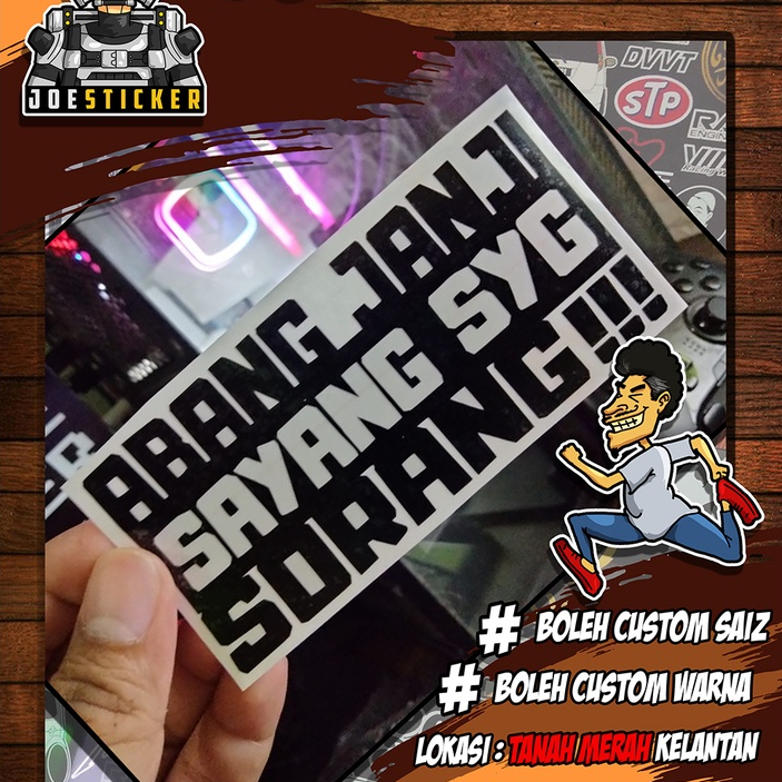 STICKER ABANG JANJI ABANG SAYANG SYG SORANG SAIZ 2X4.5 INCI | Shopee ...