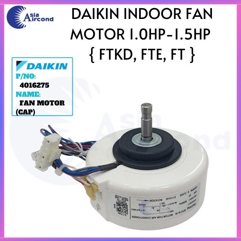 DAIKIN INDOOR FAN MOTOR 1.0HP-1.5HP【FTKD, FTE, FT 】( D160251J ...
