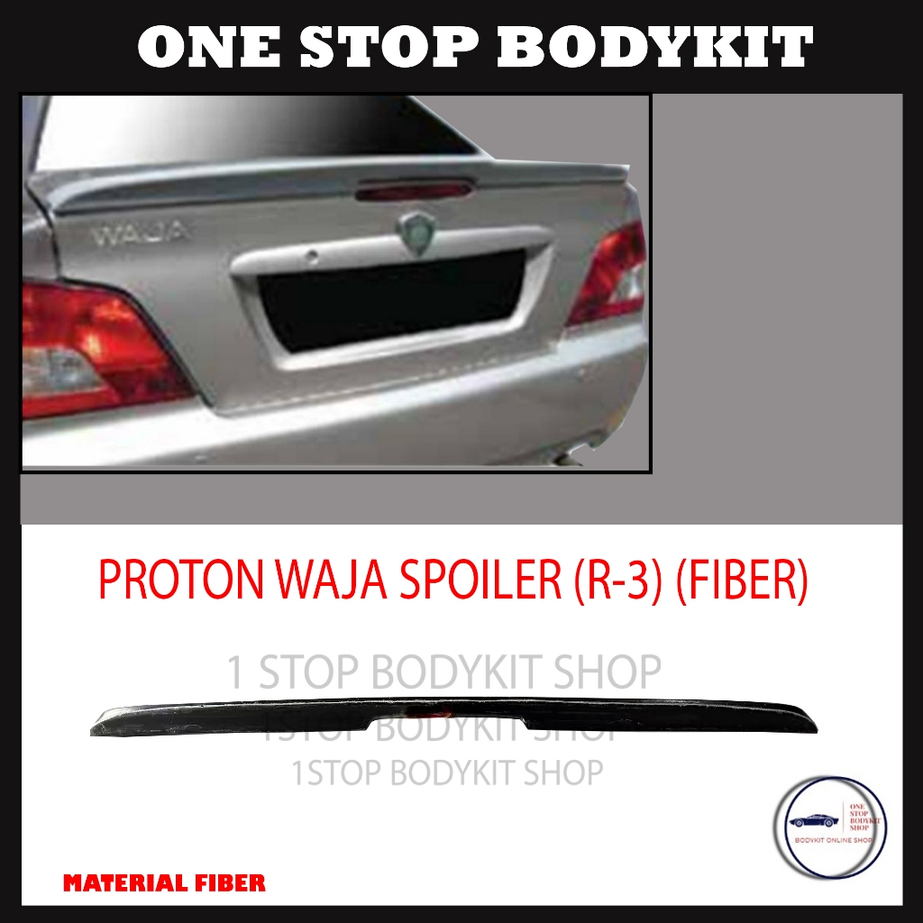 PROTON WAJA SPOILER (R-3) (FIBER) | Shopee Malaysia