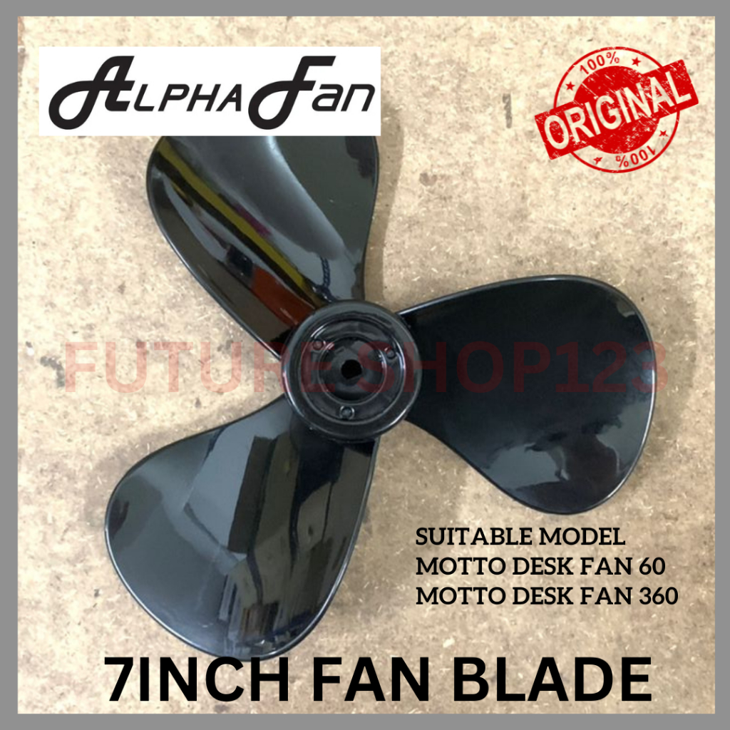 ALPHA 7" Fan Blade MOTTO DESK FAN 60 MOTTO DESK FAN 360 Original Fan ...