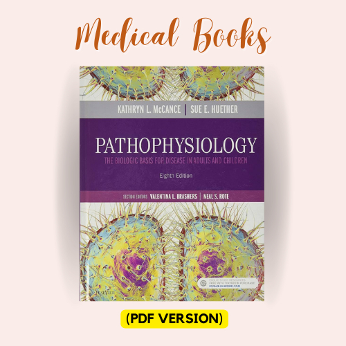 Pathophysiology The Biologic Basis for Disease in Adults & Children 8th ...