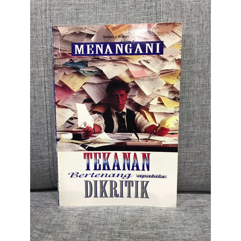 Buku Motivasi Menangani Tekanan Bertenang Apabila Dikritik | Shopee ...