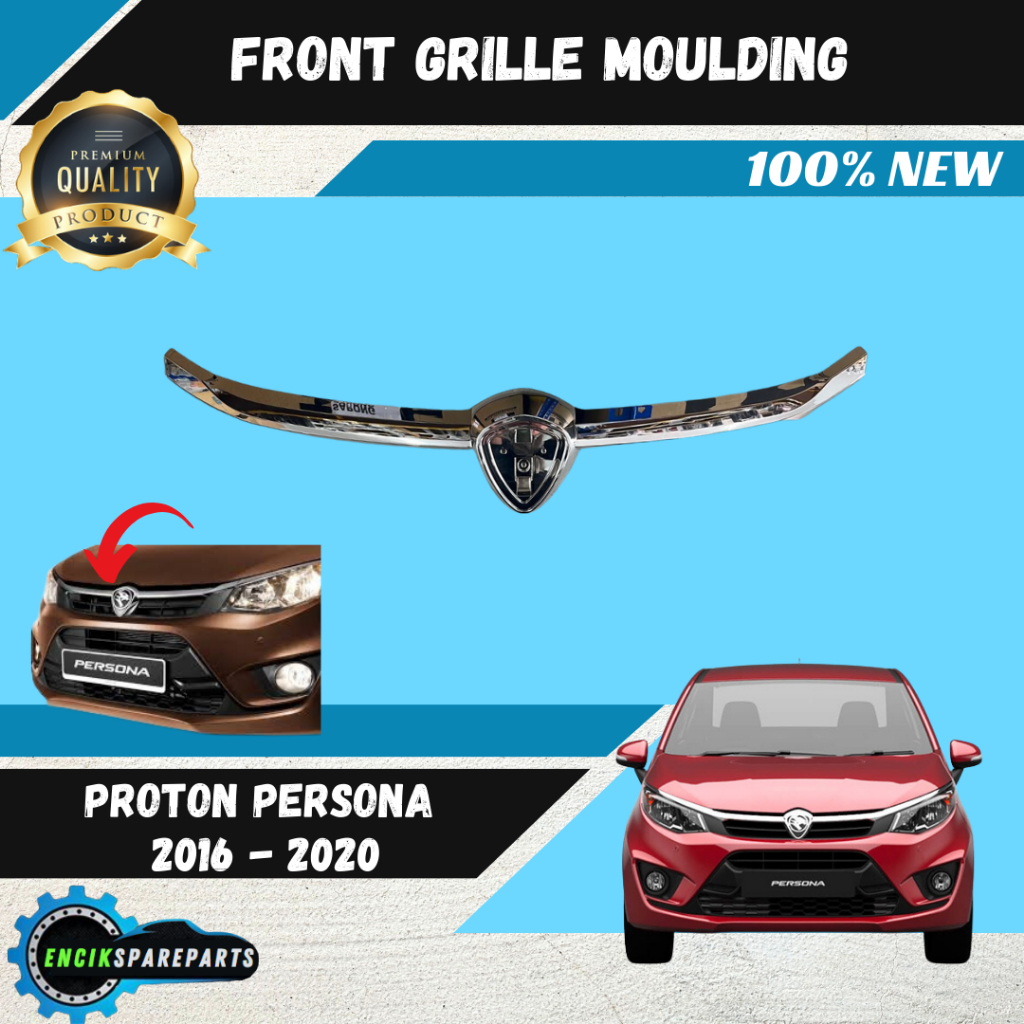 Proton Persona 2016-2020 Front Grille Moulding (Chrome) 100% New High ...