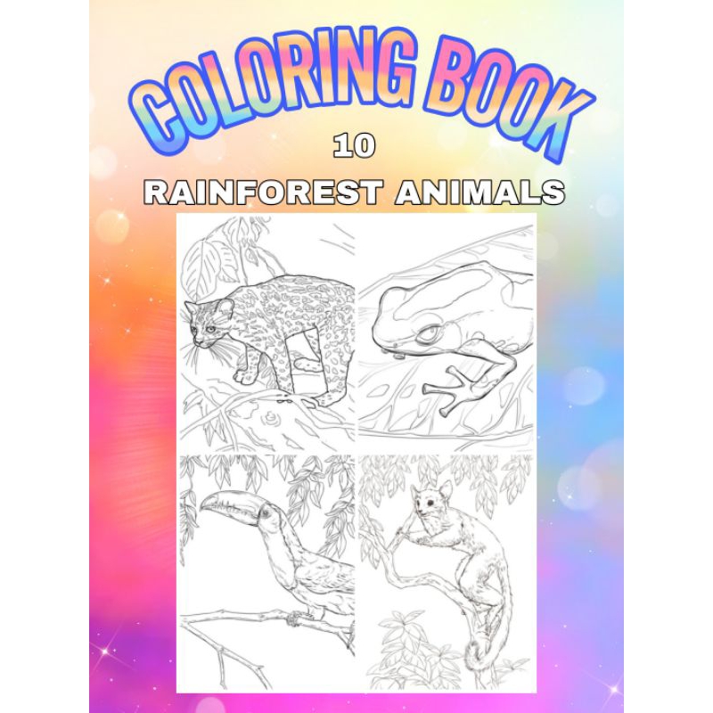 [PDF] 10 Pictures RAINFOREST ANIMALS COLORING BOOK- A4 printable for ...