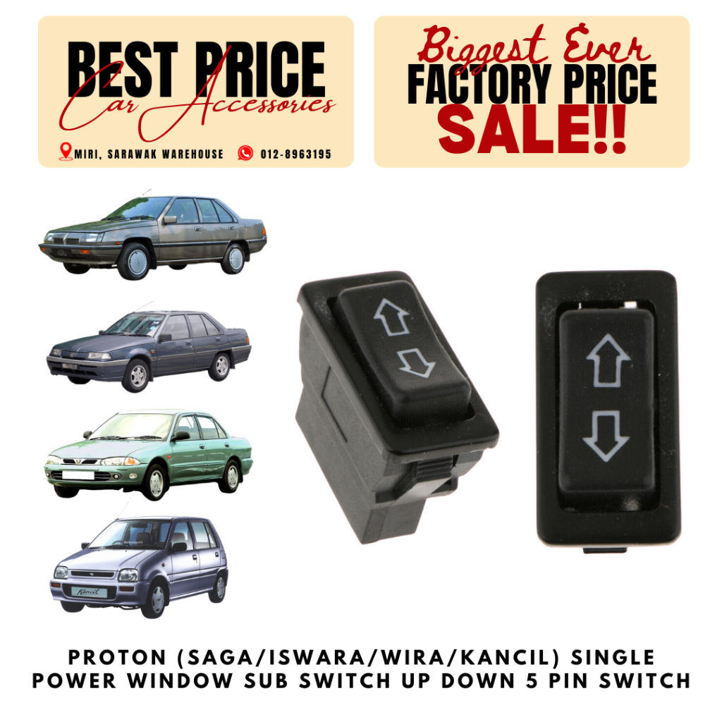 Proton (SAGA/ISWARA/WIRA/KANCIL) Single Power Window Sub Switch Up Down ...