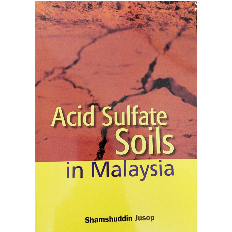 (UPM) ACID SULFATE SOILS IN MALAYSIA - UPM | Shopee Malaysia