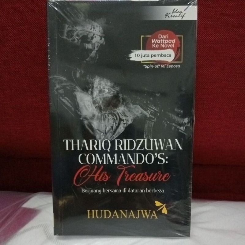 🍄READY STOCK🍄 NOVEL THARIQ RIDZUWAN COMMANDO'S : HIS TREASURE KARYA ...