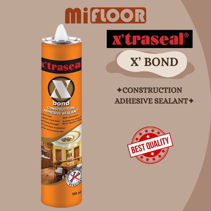 X'bond Construction Adhesive Sealant for skirting and wall panel use ...
