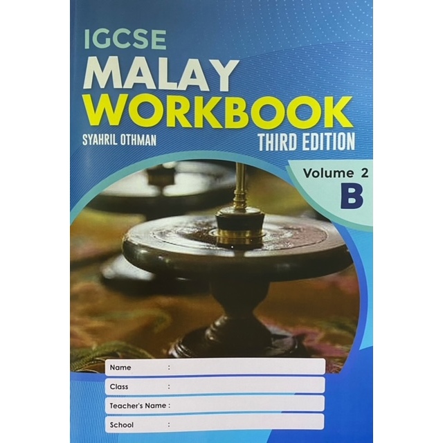 IGCSE MALAY WORKBOOK VOLUME 2 B (THIRD EDITION) | Shopee Malaysia