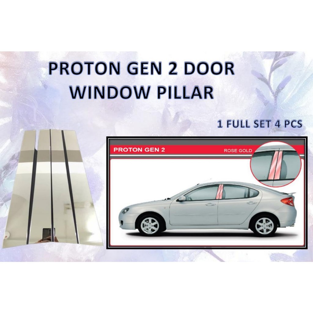PROTON GEN 2 DOOR WINDOW PILLAR 4pcs Car Door Window Pillar Trim Cover ...