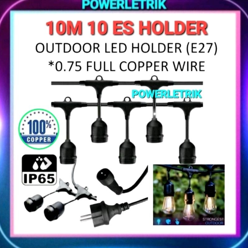 💥READY STOCK💥 10 METER X 10 PCS E27 HOLDER WATERPROOF STRING LIGHT ...