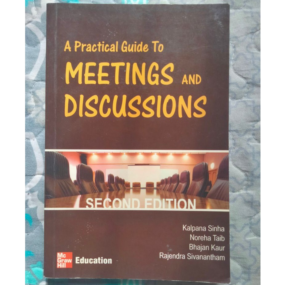 A PRACTICAL GUIDE TO MEETINGS AND DISCUSSIONS : SECOND EDITION (PRE ...
