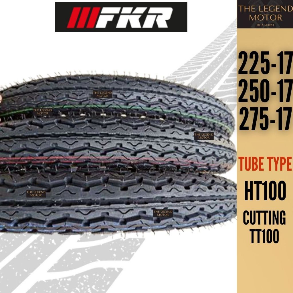 FKR TYRE TAYAR 17 Tube Tyre HT100 225-17 250-17 275-17 Tayar (Cutting ...