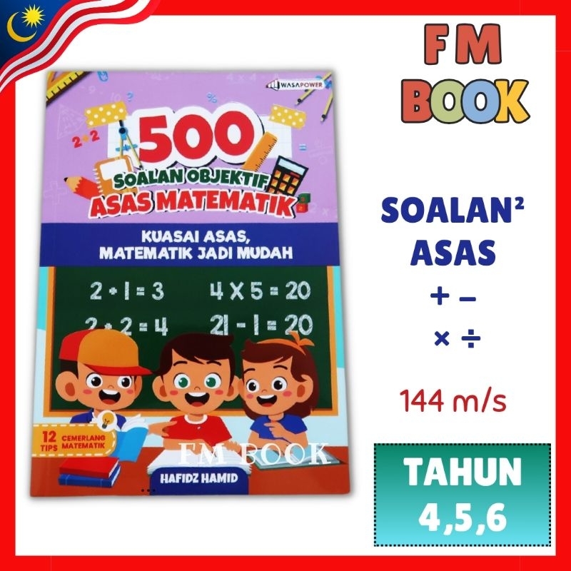 Matematik Tahun 4-6 : 500 Soalan Objektif Asas Matematik - Buku Tahun 5 ...
