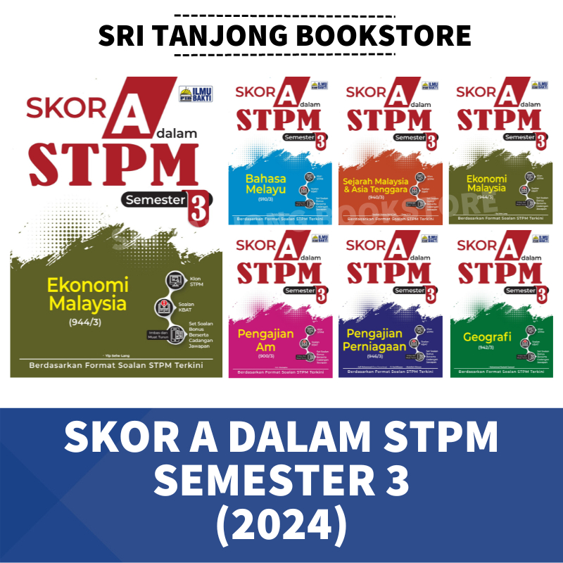 [st] Ilmu Bakti 2023 Skor A Dalam Stpm Semester 3 Format Soalan Stpm