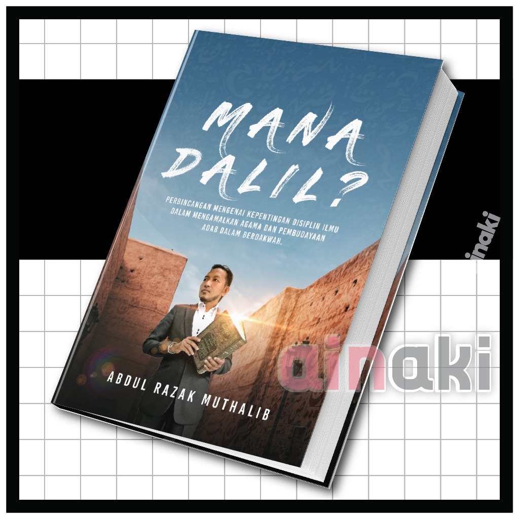 Buku Abdul Razak Muthalib Mana Dalil Adab Berdakwah | Shopee Malaysia