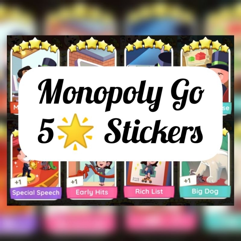 Monopoly GO 4&5 Star Stickers (ALL CAN CHOOSE) | Shopee Malaysia
