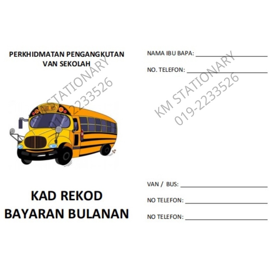 KAD REKOD BAYARAN BULANAN (PERKHIDMATAN PENGANGKUTAN VAN / BUS SEKOLAH ...