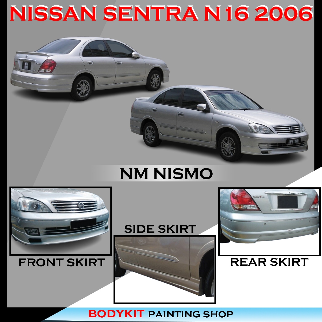 NISSAN SENTRA N16 2006+ NM NISMO STYLE FULLSET SKIRTING (FRONT SKIRT ...