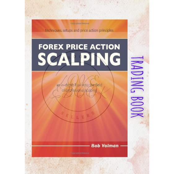 Forex Price Action Scalping: an in-depth look into the field of ...