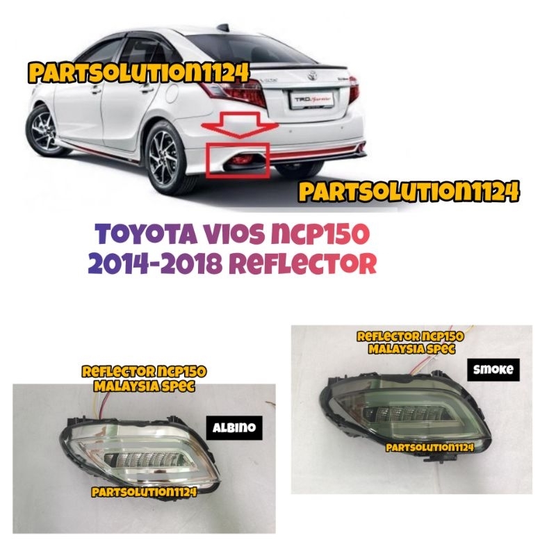 TOYOTA VIOS 2014-2018 NCP150 KELI REFLECTOR BUMPER LIGHT DYNAMIC EFFECT ...