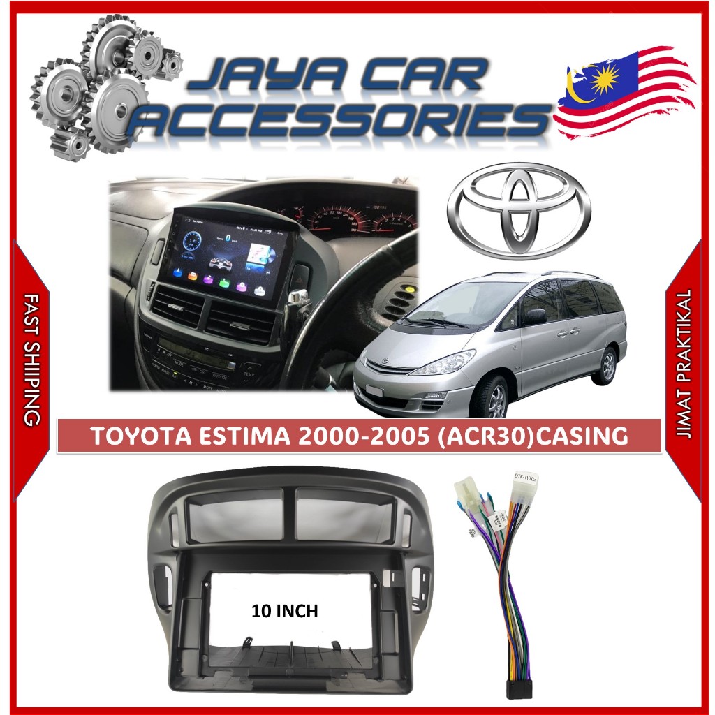 Big Screen Casing Android 10 inch Toyota Estima ACR30 2000-2005 ANDROID ...