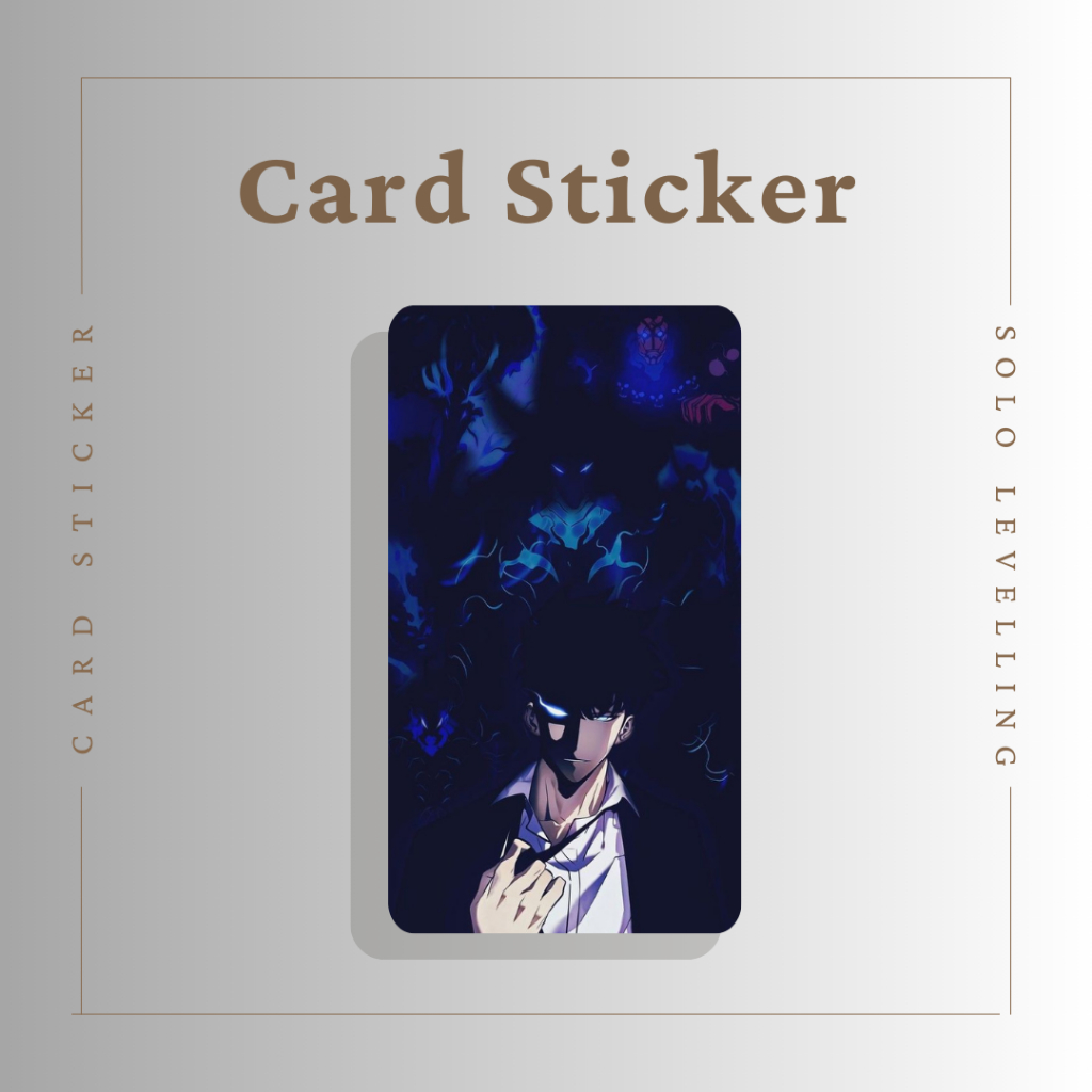 SOLO LEVELING CARD STICKER - TNG CARD / NFC CARD / ATM CARD / ACCESS ...