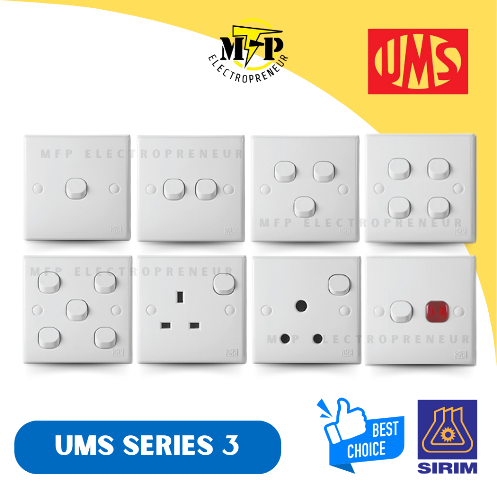 [SIRIM JKR APPROVED] UMS SWITCH 3 SERIES / SWITCHES & SOCKET OUTLET ...