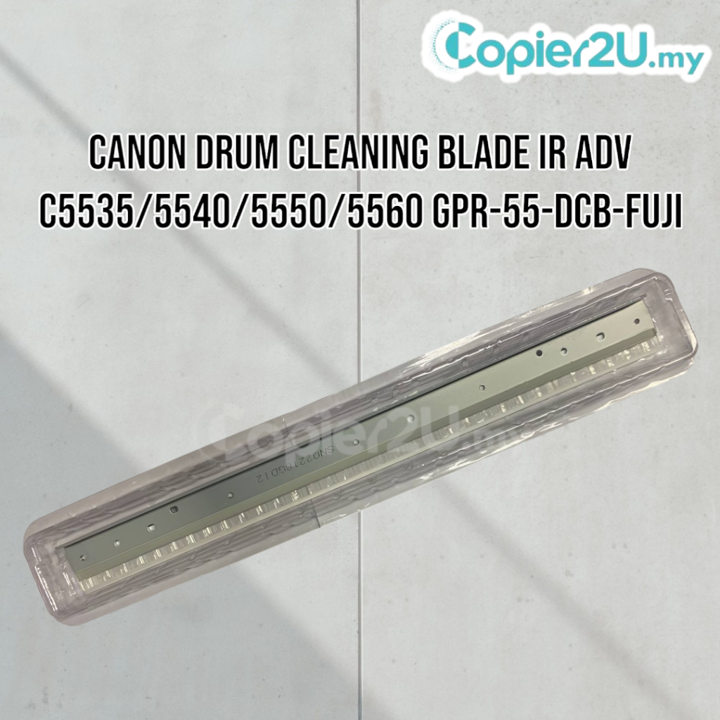 CANON DRUM CLEANING BLADE IR ADV C5535/5540/5550/5560 (GPR55-DCB-FUJI) | Shopee Malaysia