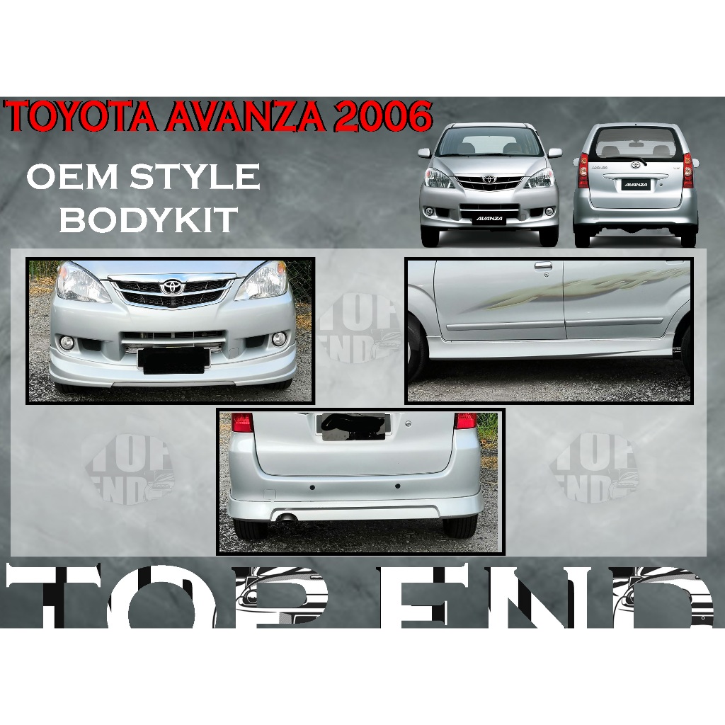 TOYOTA AVANZA 2006 OE FULLSET BODYKIT OE LOOK BUMPER SKIRT LIP AVANZA ...