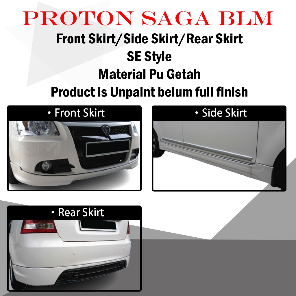 PROTON SAGA BLM SE FULLSET FRONT SKIRT/SIDE SKIRT(L&R)/REAR SKIRT-(PU ...