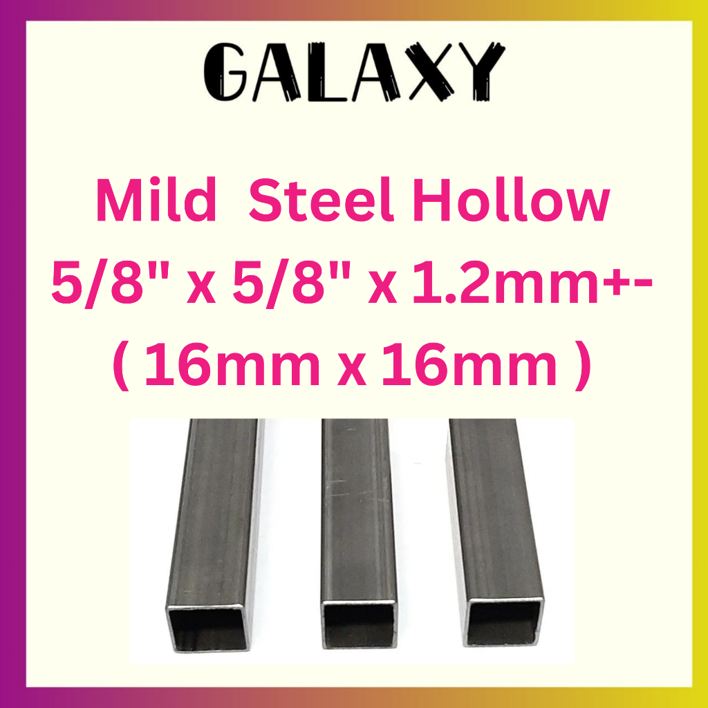 Mild Steel Square Hollow 5/8 x 5/8 x 1.2mm+- Thickness / Besi Empat ...