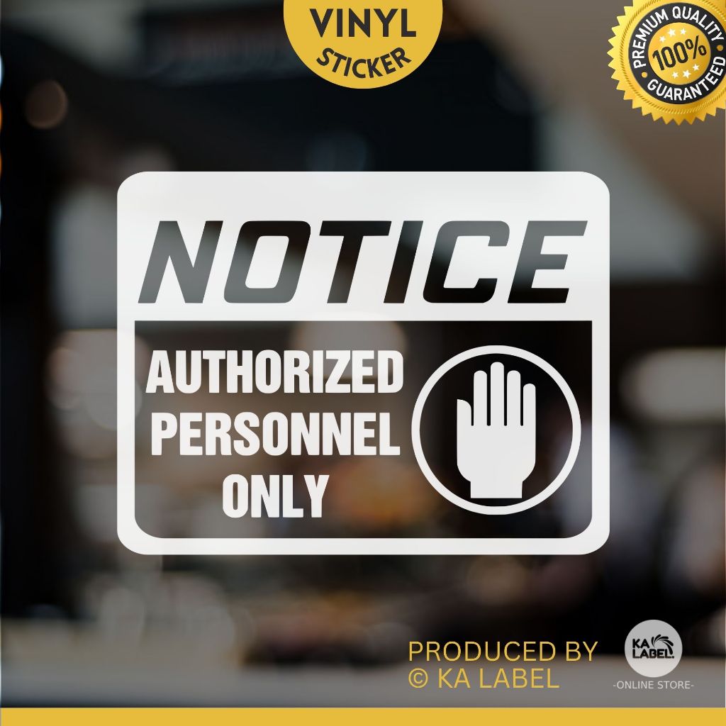 (Ready Stock) Authorized Personnel Only Sticker Home / Office / Shop ...