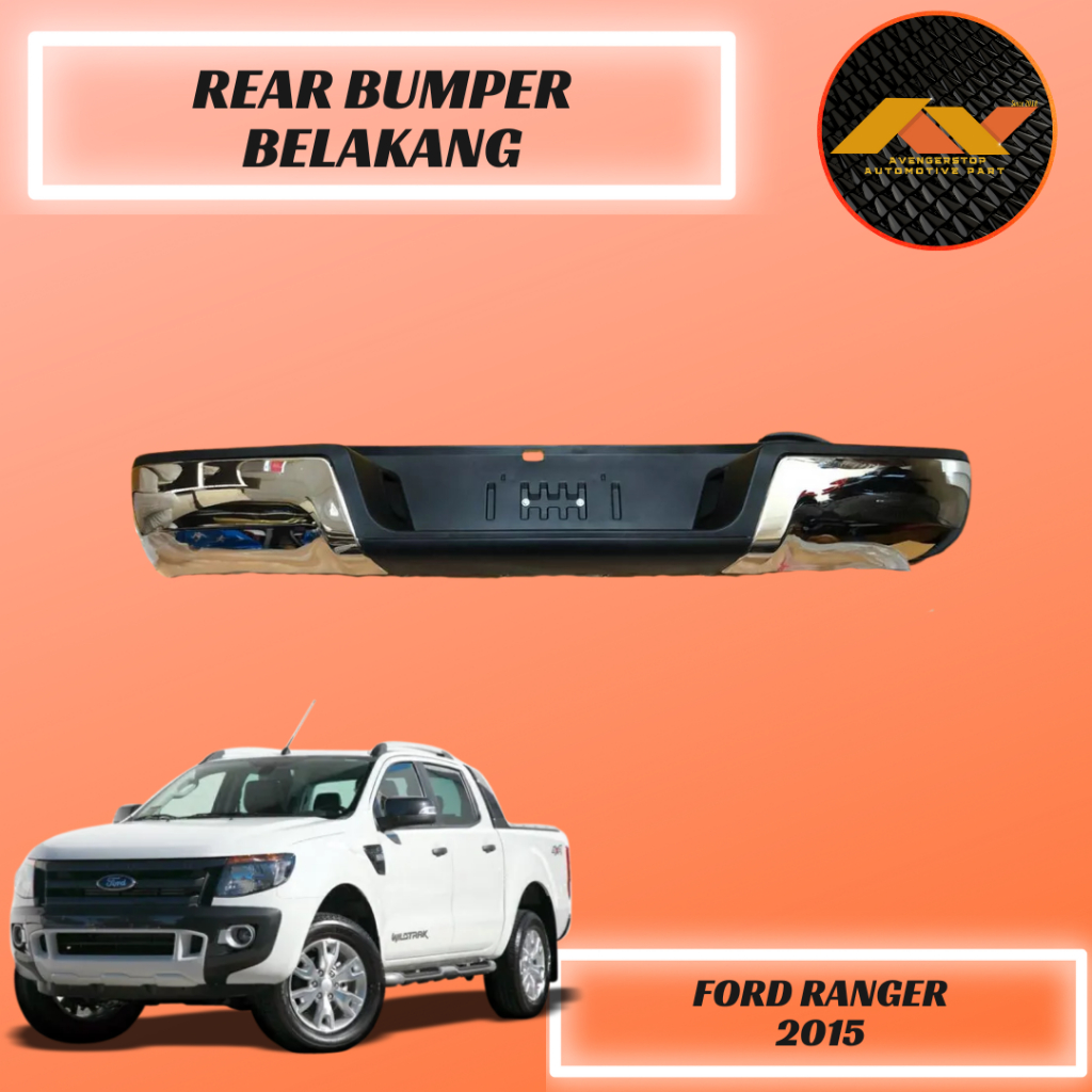 FORD RANGER T6 2012 REAR BUMPER CHROME BELAKANG BESI 100% NEW BARU HIGH ...