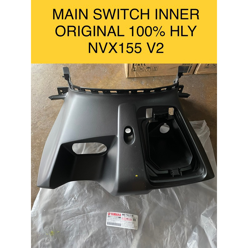 NVXV2 MAIN SWITCH COVER INNER LEGSHIELD 1 ORIGINAL 100% HLY FOR NVX155 ...