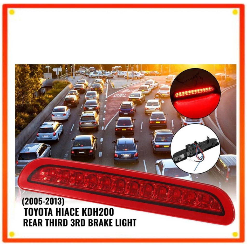 TOYOTA HIACE KDH200 2005 YEAR REAR LED DOOR HIGH 3RD THIRD BRAKE LAMP ...