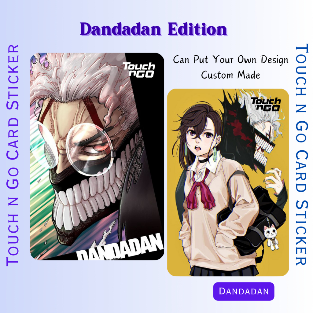Dandadan Edition Touch n Go Card Sticker Cover - ATM CARD SMART CARD ...