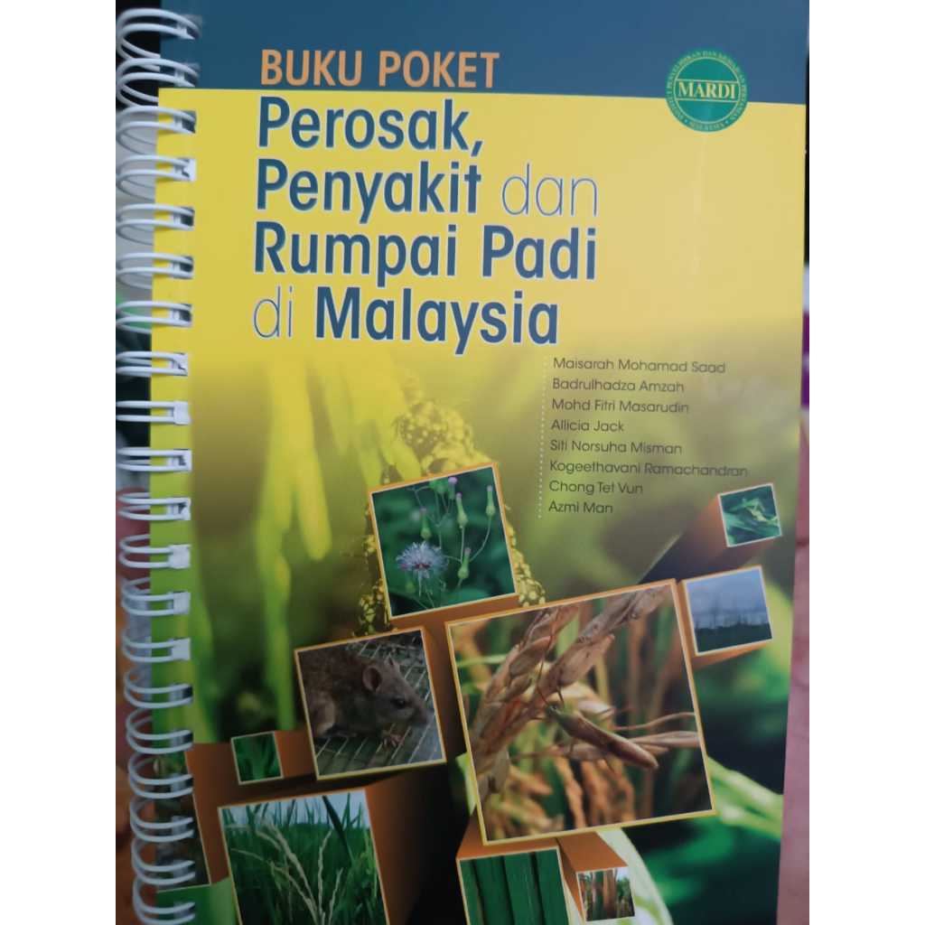 (MARDI) BUKU POKET : PEROSAK, PENYAKIT DAN RUMPAI PADI DI MALAYSIA ...