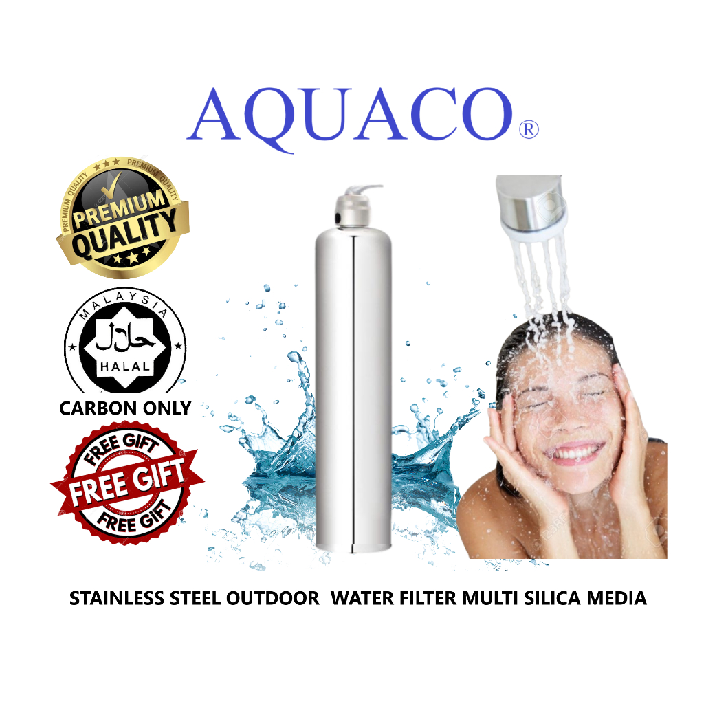 AQUACO STAINLESS STEEL OUTDOOR WATER FILTER ( HALAL CARBON ) 9 LAYER ...