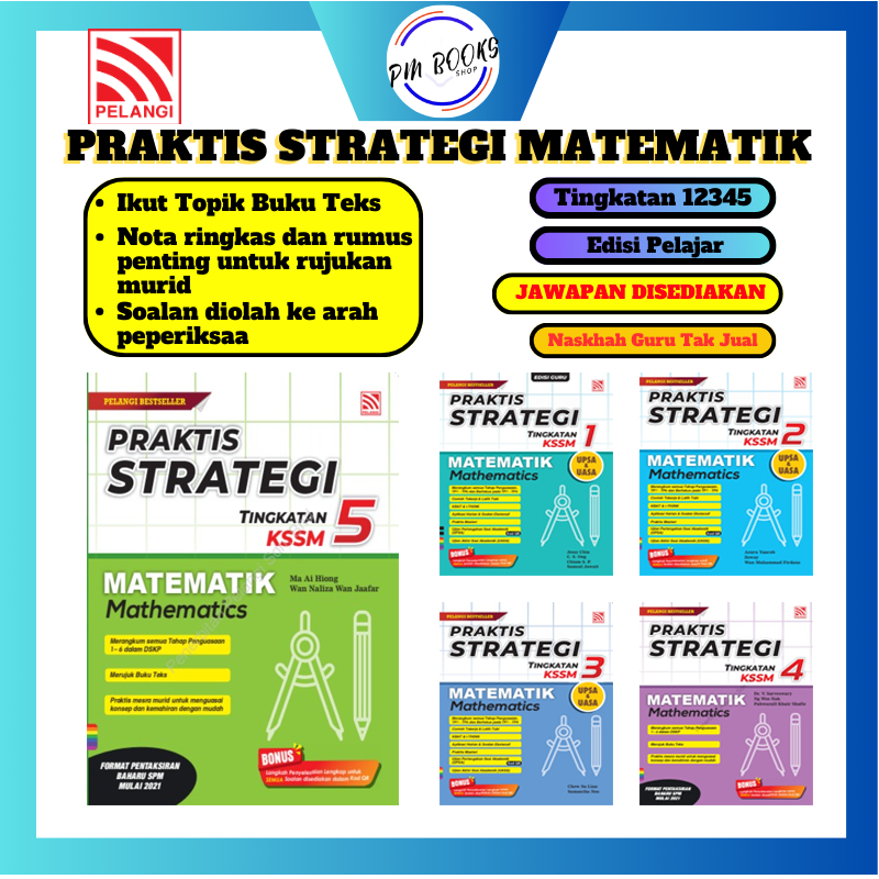 [PMBOOK] PELANGI Praktis Strategi Matematik - Matematik Tambahan (Bilingual) Tingkatan 1,2,3,4,5 ...