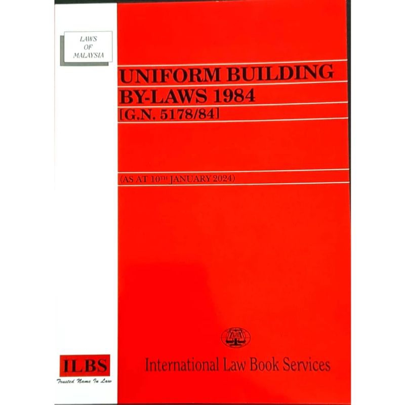 UNIFORM BUILDING BY-LAWS 1984 (G.N. 5178/84) 2024 EDITION | Shopee Malaysia