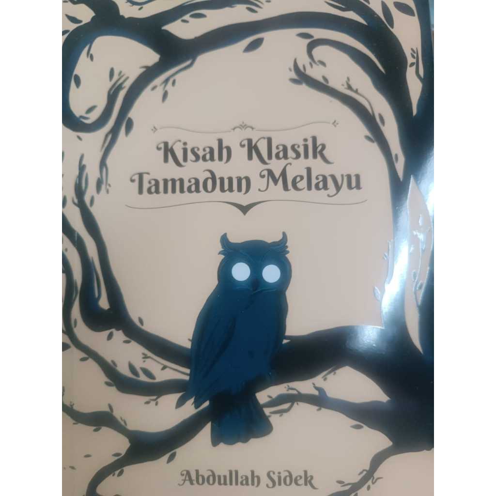Kisah Klasik Tamadun Melayu Oleh Abdullah Sidek | Shopee Malaysia