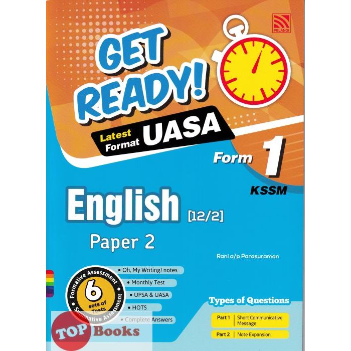 [TOPBOOKS Pelangi] Get Ready! Latest Format UASA Form 1 English Paper 2 ...