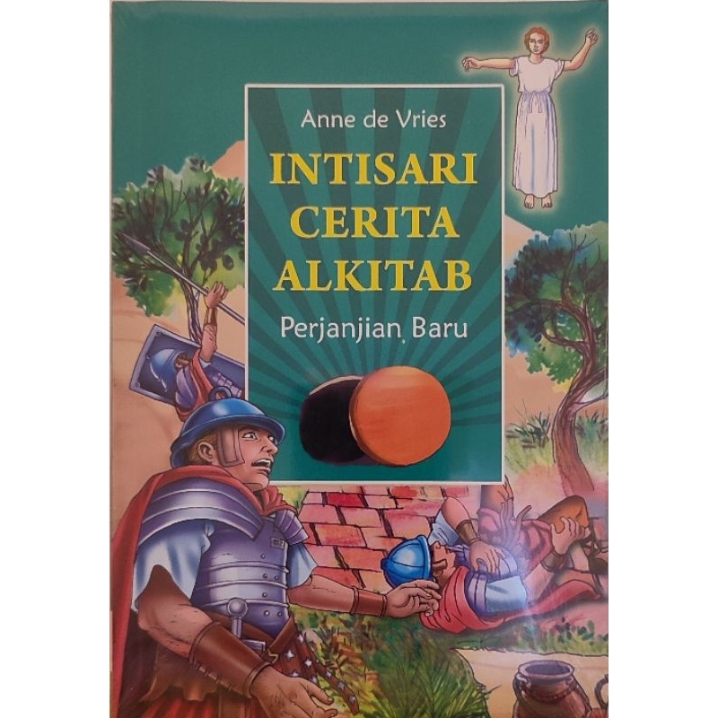 INTISARI CERITA ALKITAB PERJANJIAN BARU, oleh Anne de Vries. | Shopee ...